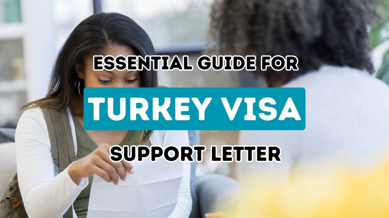 Crafting an Effective Support Letter for a Turkish Visa: Key Steps to ...