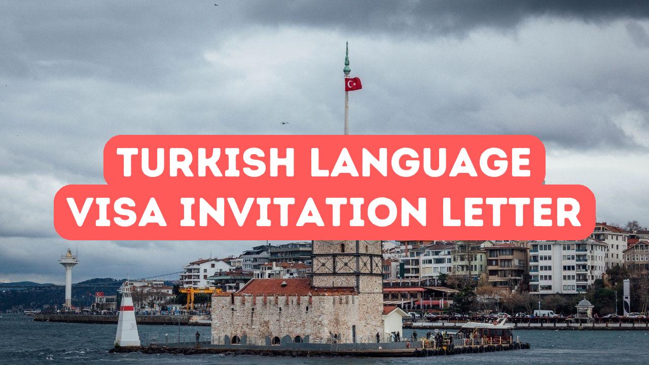 Lettre d'invitation pour un visa en langue turque