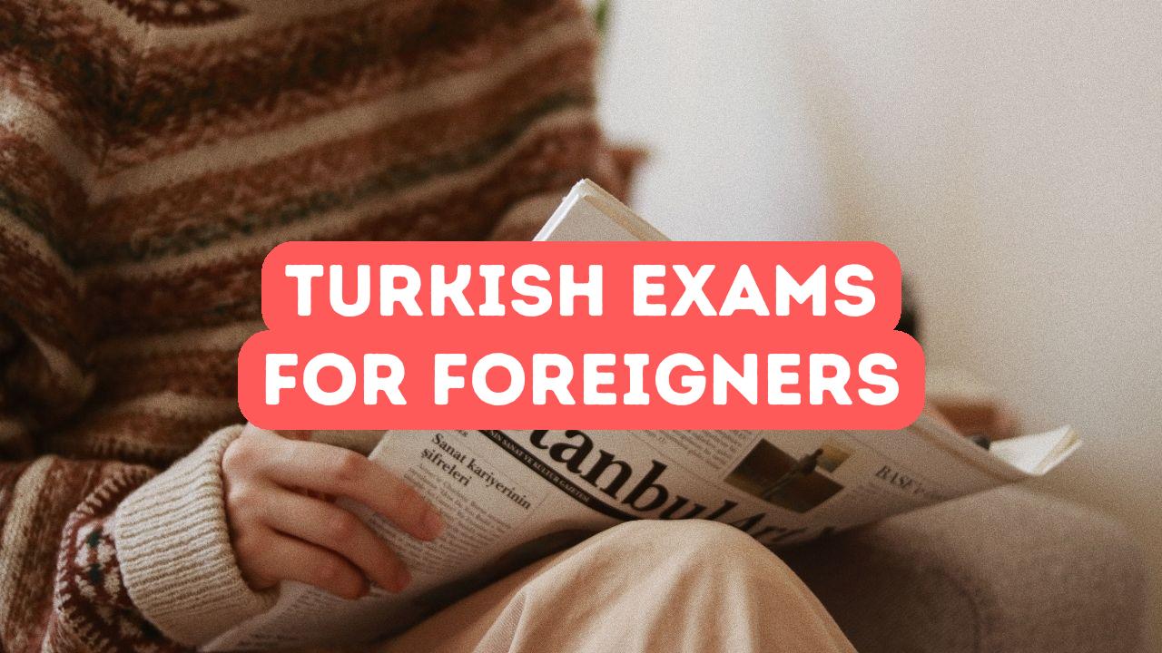 Turkish Language Exams for Foreigners: Which One Should You Take ...