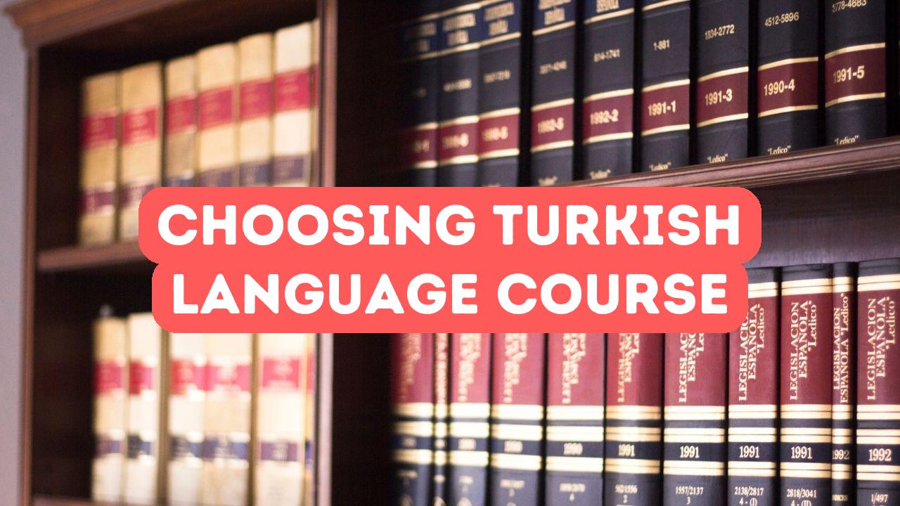 How to Choose the Right Turkish Language Course for You - Turkish ...