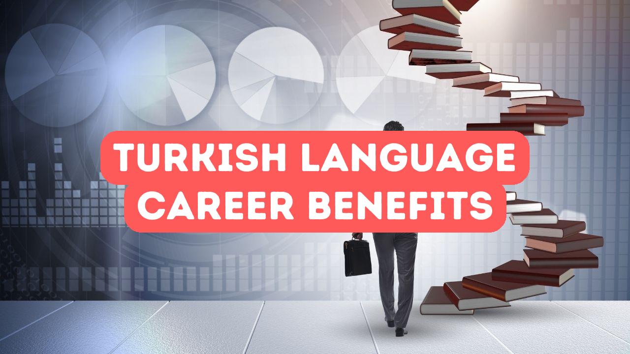 How Turkish Language Skills Open Doors to Middle Eastern Careers ...