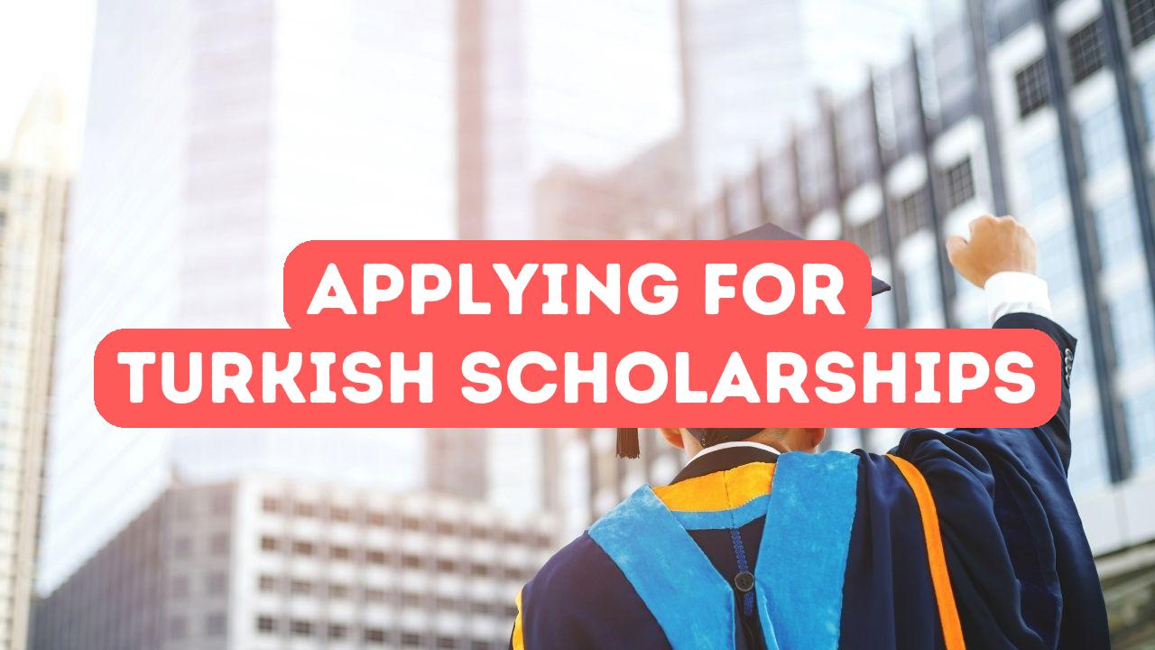 How to Apply for a Turkish University Scholarship - Turkish Language Course