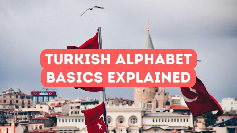 A Beginner’s Guide to Turkish Alphabet and Pronunciation - Turkish ...