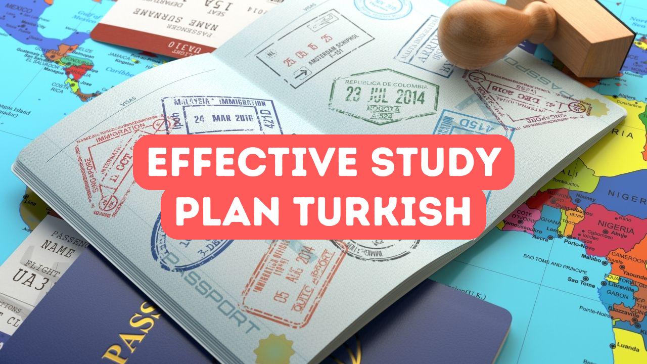 How to Create an Effective Study Plan for Turkish Language Learning ...